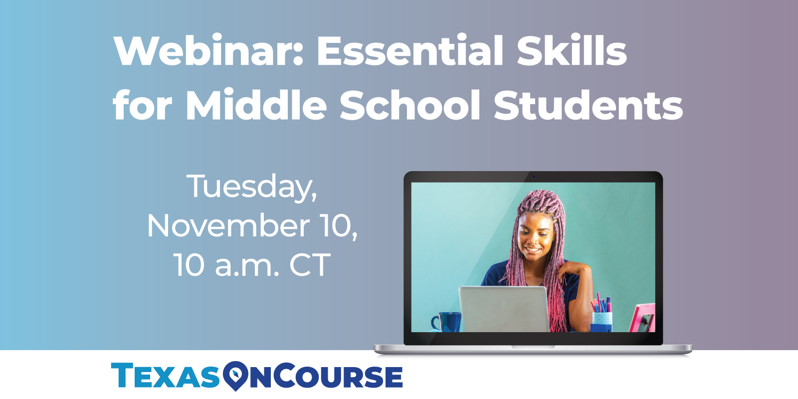 Free Webinar: Essential Skills for Middle School Students